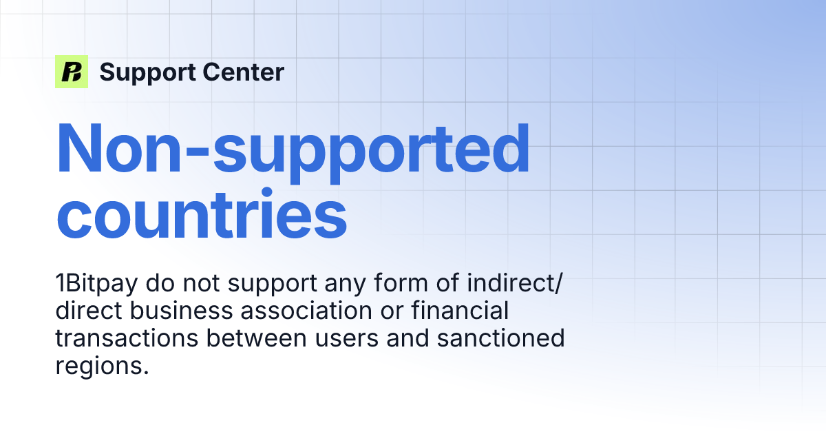 Non-supported countries | Support Center
